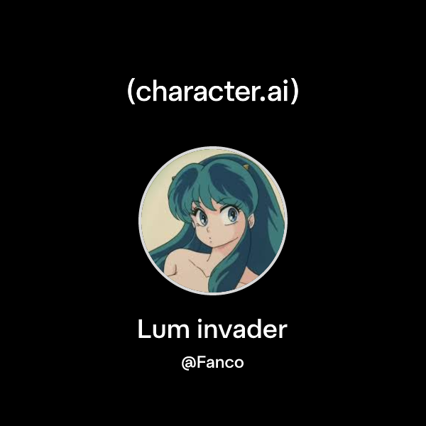 Chat with Lum invader | character.ai | AI Chat, Reimagined–Your Words ...