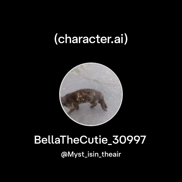 Chat with BellaTheCutie_30997 | character.ai | Personalized AI for ...