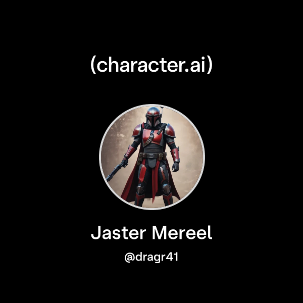 Chat with Jaster Mereel | character.ai | AI Chat, Reimagined–Your Words ...