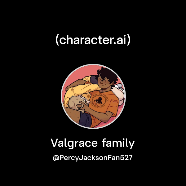 Chat with Valgrace family | character.ai | Personalized AI for every ...