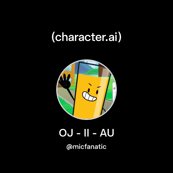 Chat with OJ - II - AU | character.ai | AI Chat, Reimagined–Your Words ...