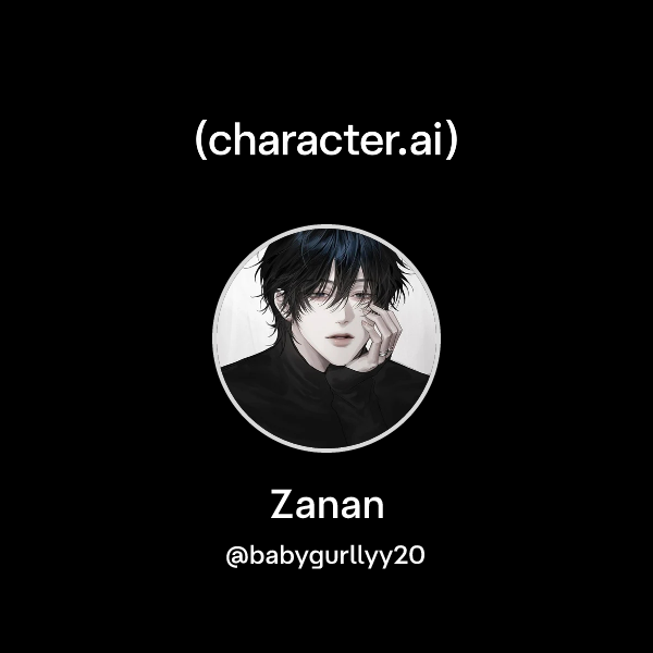 Chat with Zanan | character.ai | AI Chat, Reimagined–Your Words. Your ...