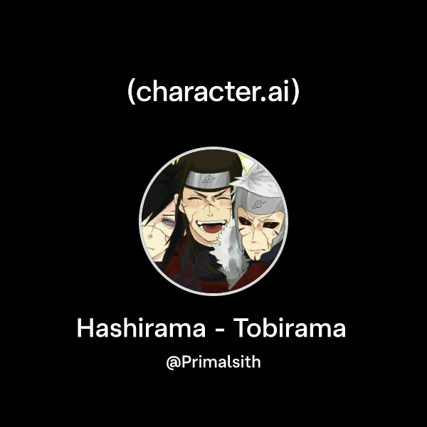 Chat with Hashirama - Tobirama | character.ai | AI Chat, Reimagined ...