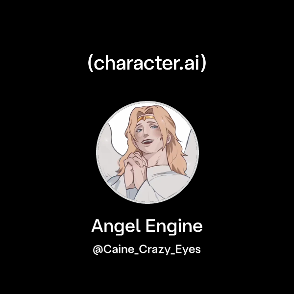 Chat with Angel Engine | character.ai | AI Chat, Reimagined–Your Words ...