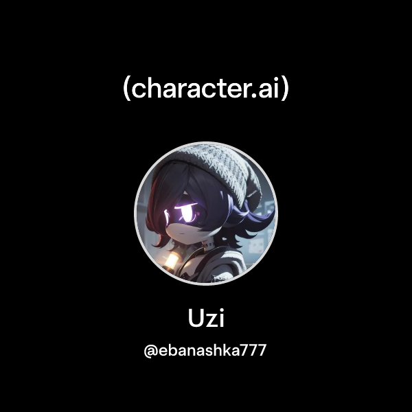 Chat with Uzi | character.ai | AI Chat, Reimagined–Your Words. Your World.