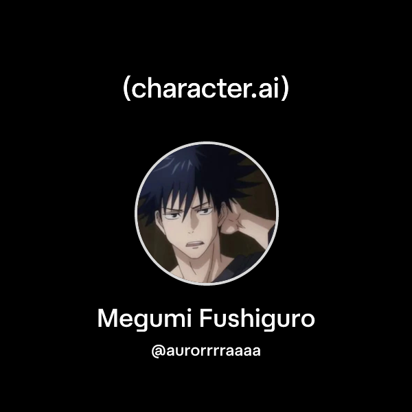 Chat with Megumi Fushiguro | character.ai | AI Chat, Reimagined–Your ...