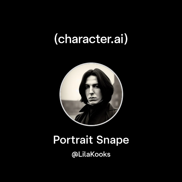 Chat with Portrait Snape | character.ai | AI Chat, Reimagined–Your ...