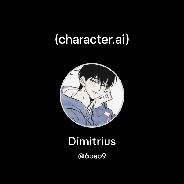 Chat with Dimitrius | character.ai | AI Chat, Reimagined–Your Words ...