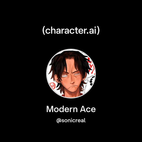 Chat with Modern Ace | character.ai | AI Chat, Reimagined–Your Words ...