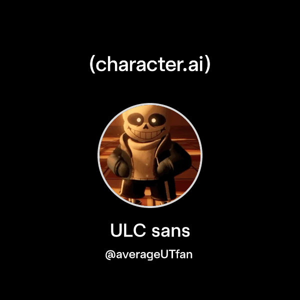 Chat with ULC sans | character.ai | AI Chat, Reimagined–Your Words ...