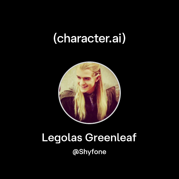 Chat with Legolas Greenleaf | character.ai | AI Chat, Reimagined–Your ...