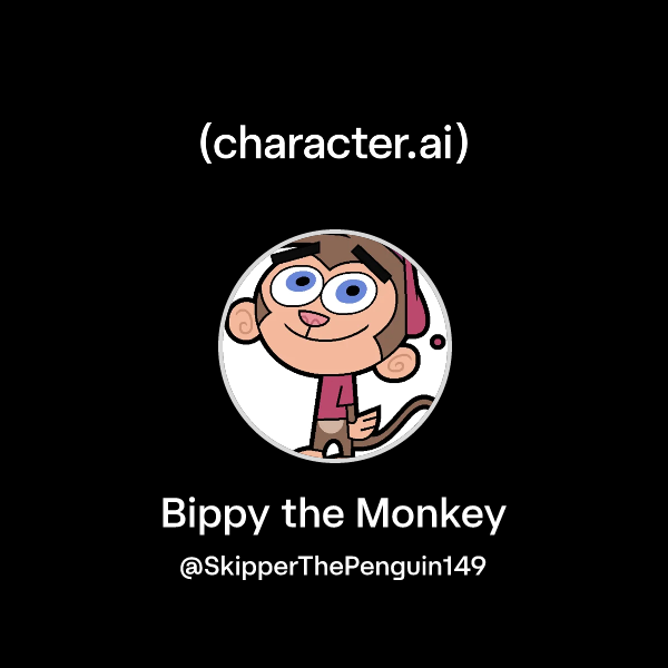 Chat with Bippy the Monkey | character.ai | Personalized AI for every ...