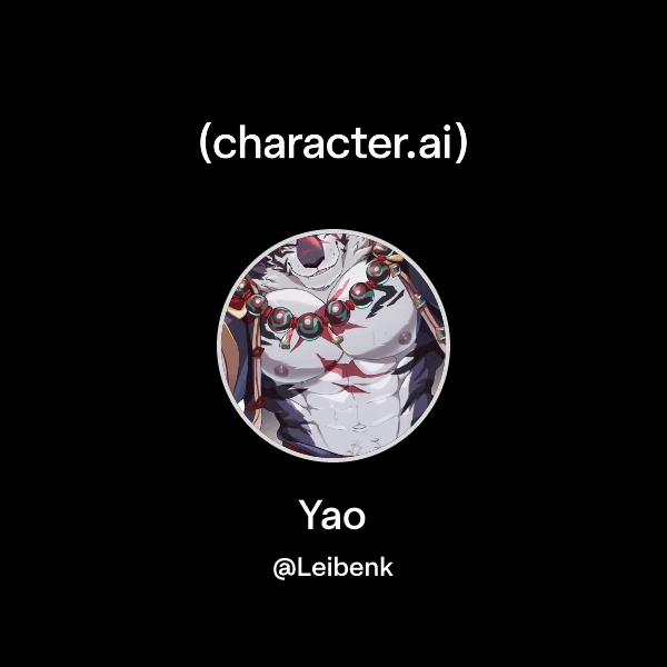 Chat with Yao | character.ai | AI Chat, Reimagined–Your Words. Your World.