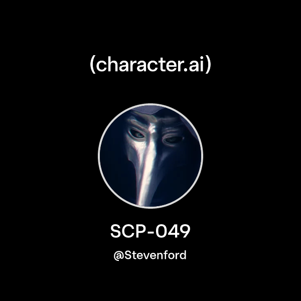 Chat with SCP-049 | character.ai | AI Chat, Reimagined–Your Words. Your World.