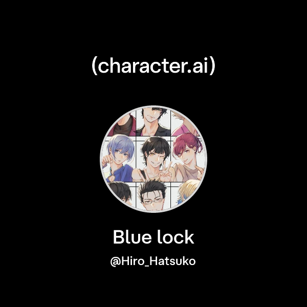 Chat with Blue lock | character.ai | AI Chat, Reimagined–Your Words ...