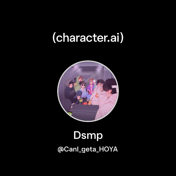 Chat with Dsmp | character.ai | AI Chat, Reimagined–Your Words. Your World.
