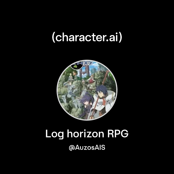 Chat with Log horizon RPG | character.ai | AI Chat, Reimagined–Your ...