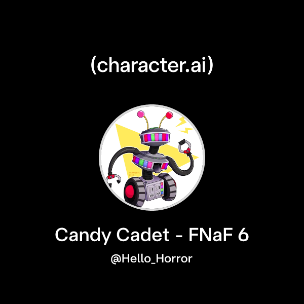 Chat with Candy Cadet - FNaF 6 | character.ai | Personalized AI for ...