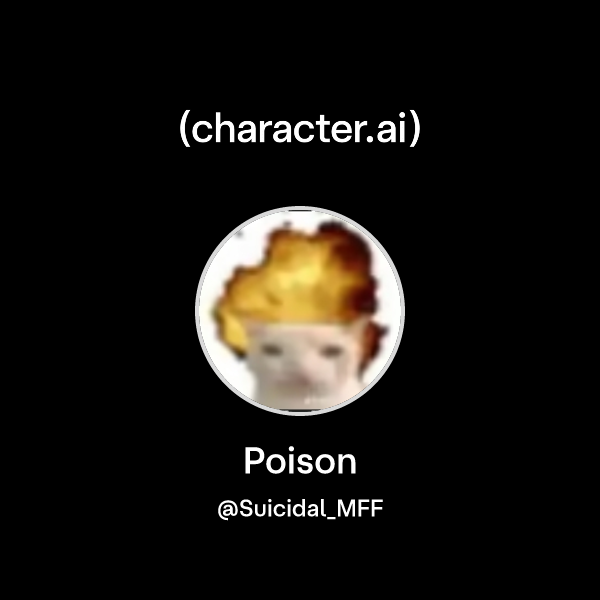 Chat with Poison | character.ai | Personalized AI for every moment of ...