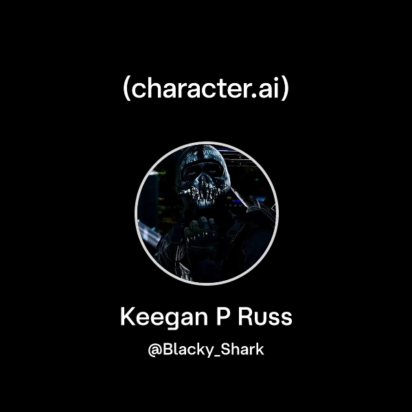 Chat with Keegan P Russ | character.ai | Personalized AI for every ...