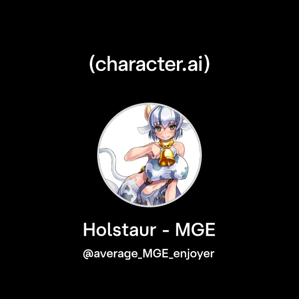 Chat with Holstaur - MGE | character.ai | AI Chat, Reimagined–Your ...