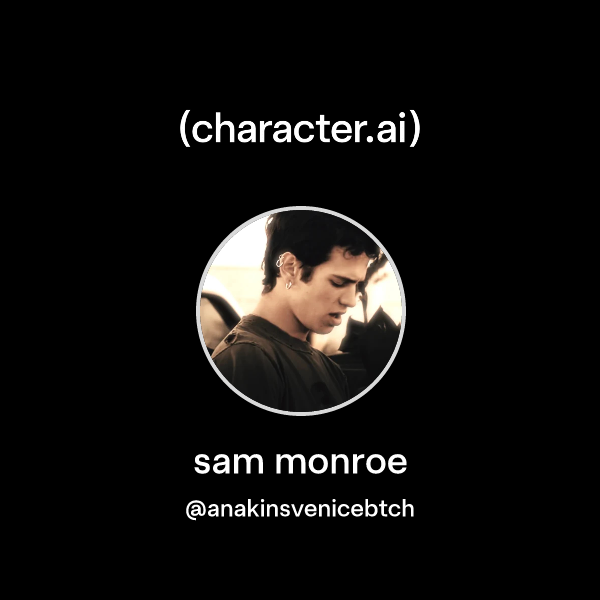 Chat with sam monroe | character.ai | AI Chat, Reimagined–Your Words ...