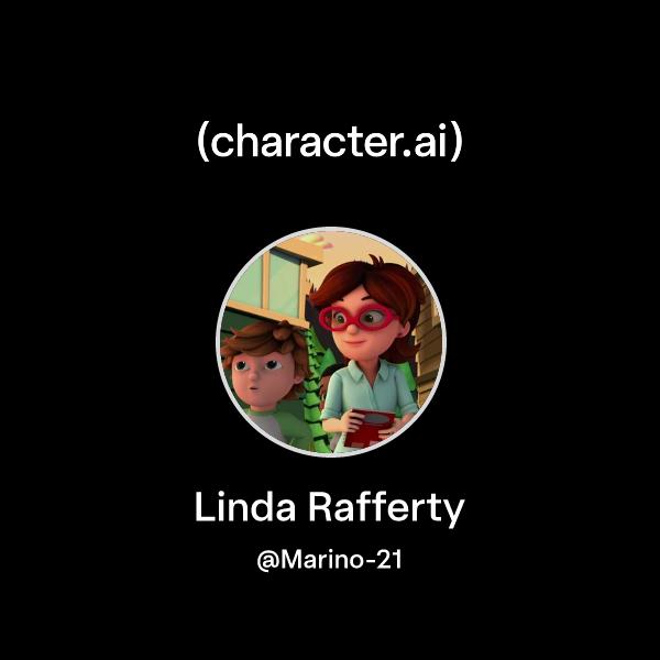 Chat with Linda Rafferty | character.ai | Personalized AI for every ...