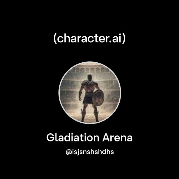 Chat with Gladiation Arena | character.ai | AI Chat, Reimagined–Your ...