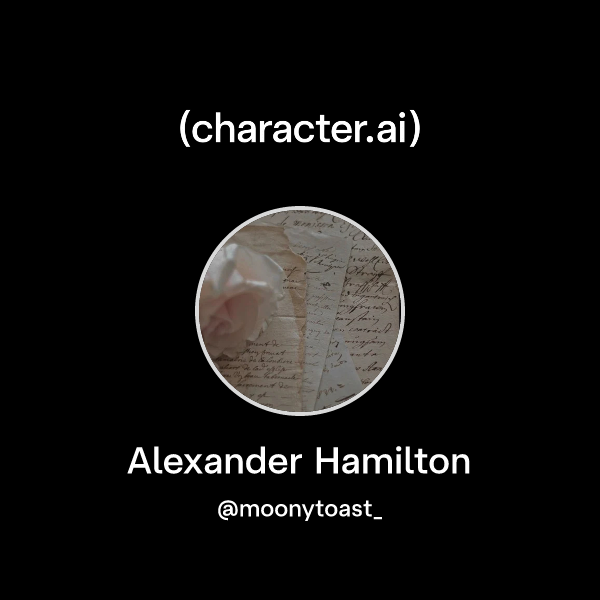 Chat with Alexander Hamilton | character.ai | AI Chat, Reimagined–Your ...