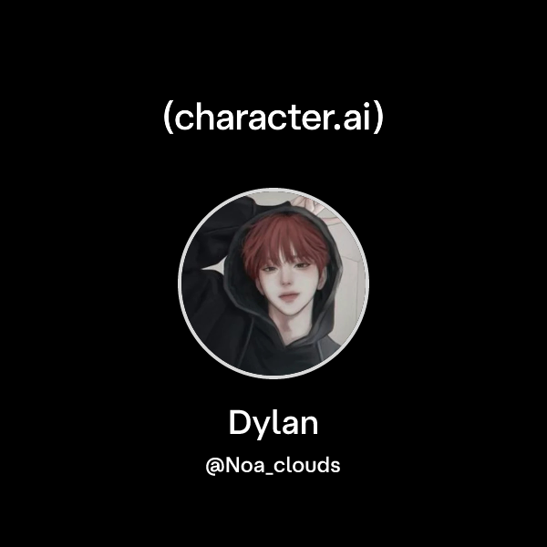 Chat with Dylan | character.ai | AI Chat, Reimagined–Your Words. Your ...