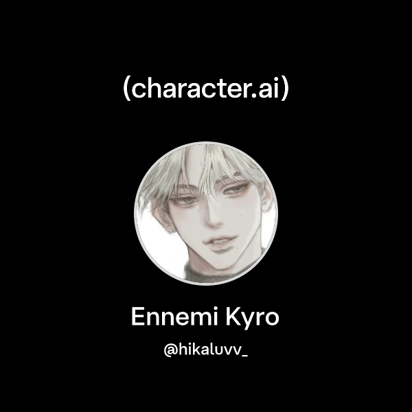 Chat with Ennemi Kyro | character.ai | AI Chat, Reimagined–Your Words. Your World.