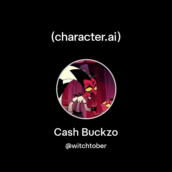 Chat with Cash Buckzo | character.ai | AI Chat, Reimagined–Your Words ...