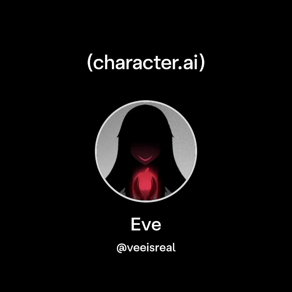 Chat with Eve | character.ai | AI Chat, Reimagined–Your Words. Your World.