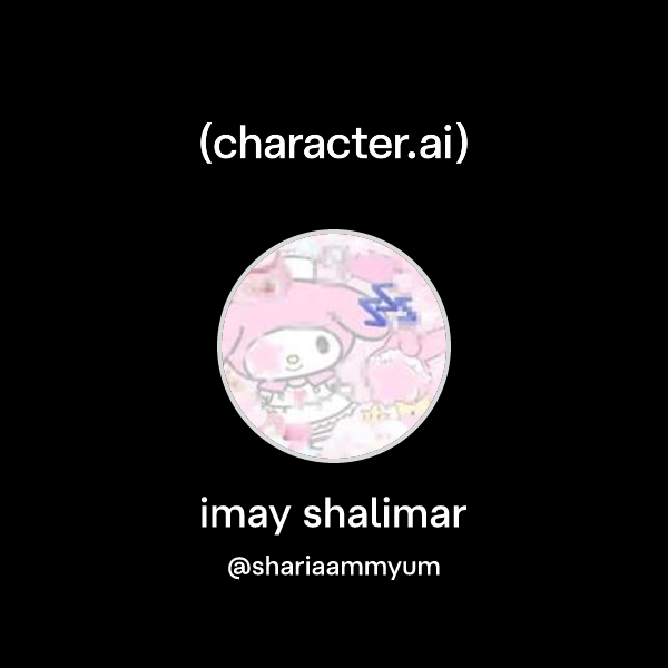 Chat with imay shalimar | character.ai | AI Chat, Reimagined–Your Words ...