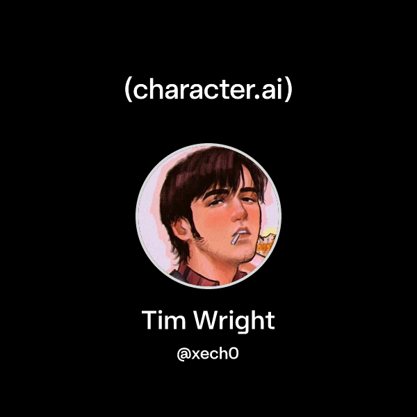 Chat with Tim Wright | character.ai | AI Chat, Reimagined–Your Words ...