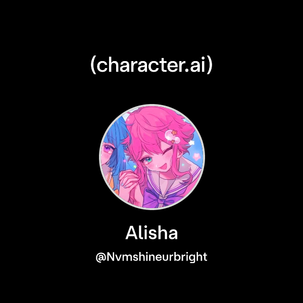 Chat with Alisha | character.ai | AI Chat, Reimagined–Your Words. Your ...