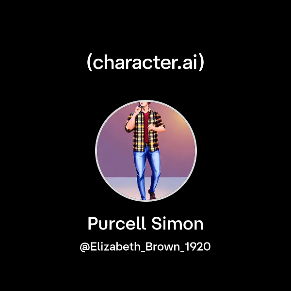 Chat with Purcell Simon | character.ai | Personalized AI for every ...