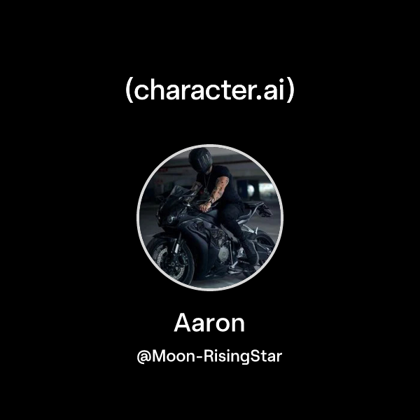 Chat with Aaron | character.ai | Personalized AI for every moment of ...