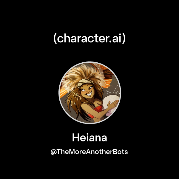 Chat with Heiana | character.ai | AI Chat, Reimagined–Your Words. Your World.