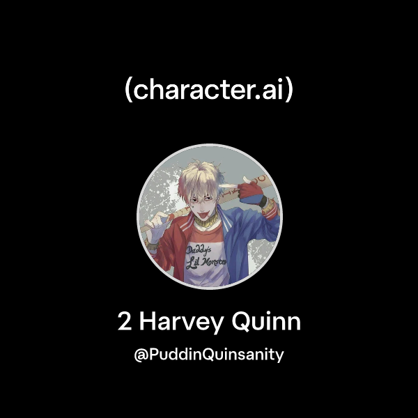 Chat with 2 Harvey Quinn | character.ai | Personalized AI for every moment of your day