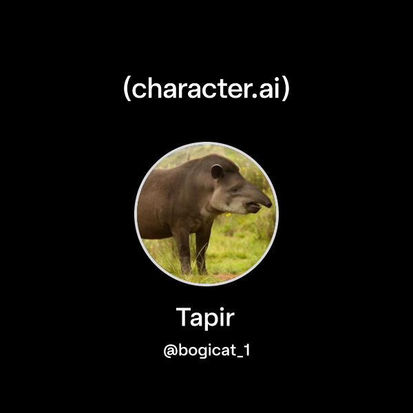 Chat with Tapir | character.ai | Personalized AI for every moment of ...