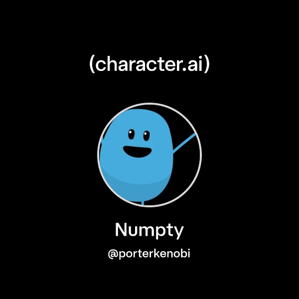 Chat with Numpty | character.ai | AI Chat, Reimagined–Your Words. Your ...
