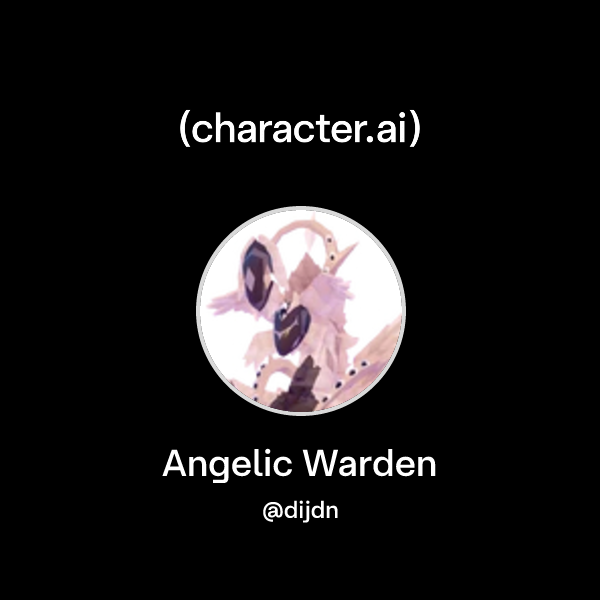 Chat with Angelic Warden | character.ai | AI Chat, Reimagined–Your ...