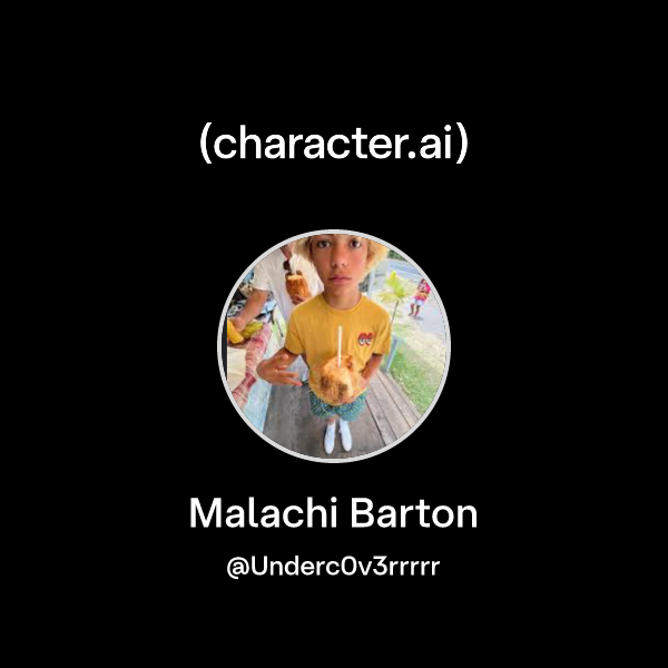 Chat with Malachi Barton | character.ai | AI Chat, Reimagined–Your Words. Your World.