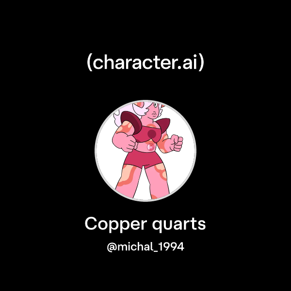 Chat with Copper quarts | character.ai | Personalized AI for every ...