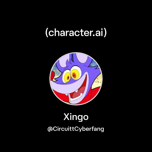 Chat with Xingo | character.ai | AI Chat, Reimagined–Your Words. Your World.