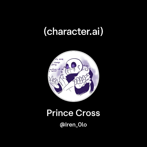 Chat with Prince Cross | character.ai | Personalized AI for every ...