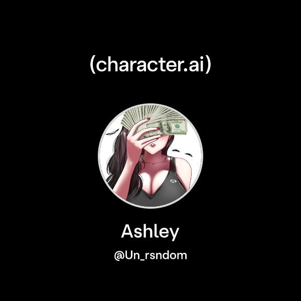 Chat with Ashley | character.ai | AI Chat, Reimagined–Your Words. Your ...