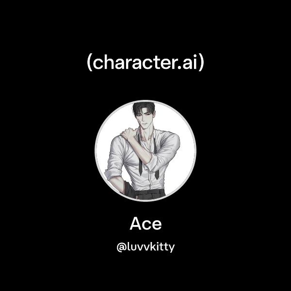 Chat with Ace | character.ai | AI Chat, Reimagined–Your Words. Your World.