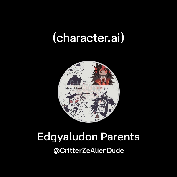 Chat with Edgyaludon Parents | character.ai | AI Chat, Reimagined–Your ...